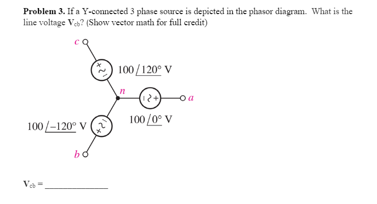 Solved If a Y-connected 3 phase source is depicted in the | Chegg.com