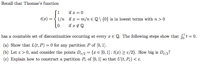 Solved Recall that Thomae's function t(x) = {1 if x = 0 1/n | Chegg.com