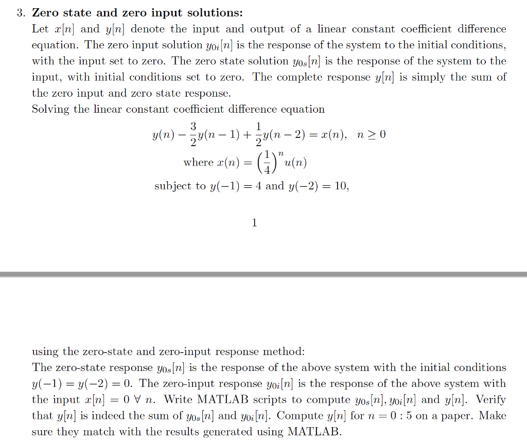 Solved 3. Zero state and zero input solutions: Let x|n| and | Chegg.com