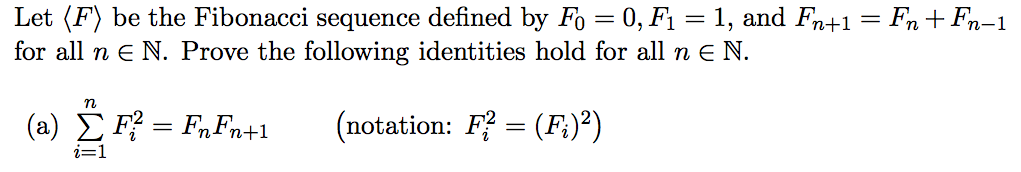 Solved Let F Be The Fibonacci Sequence Defined By F0 0