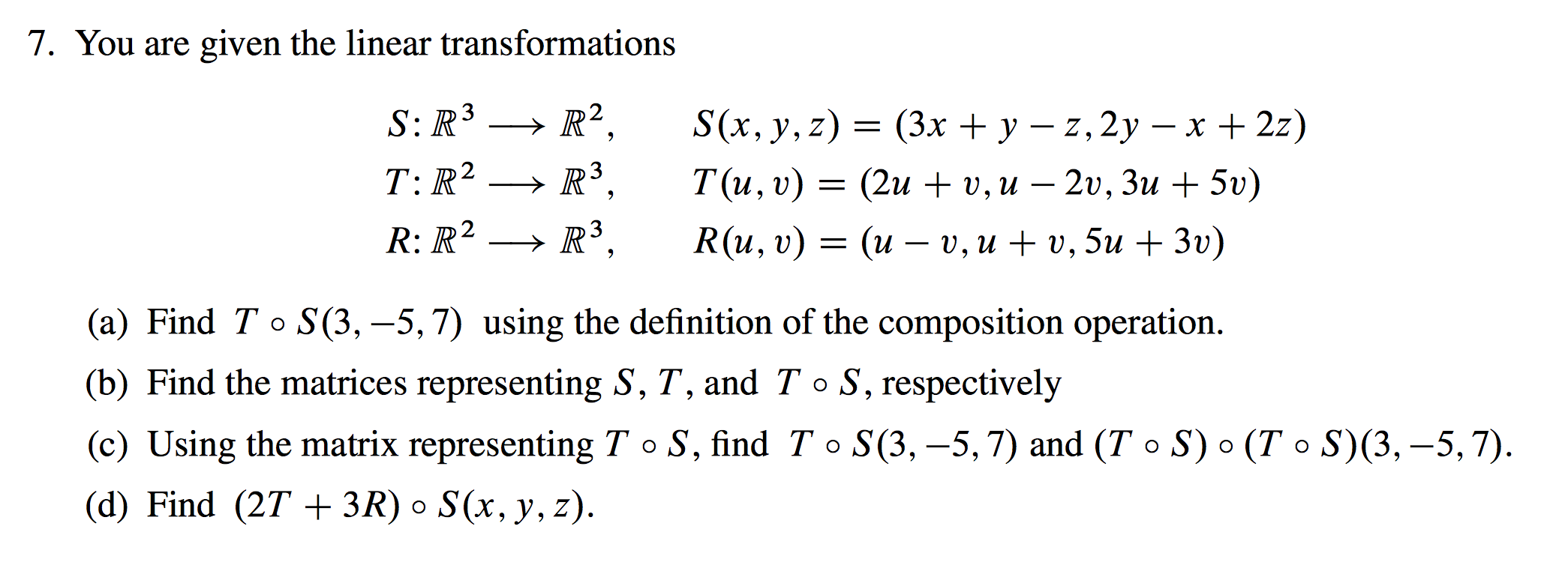 Solved You are given the linear transformations S: | Chegg.com