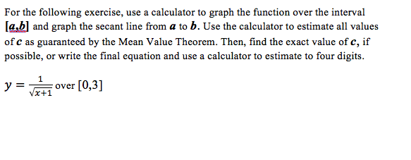 Solved For the following exercise, use a calculator to graph | Chegg.com