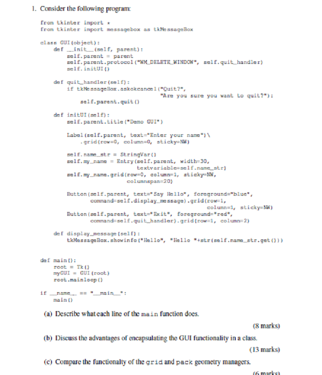 Solved (a) Consider the following program: from tkinter | Chegg.com