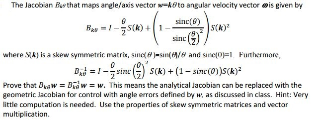 The Jacobian B k theta that maps angle/axis vector | Chegg.com