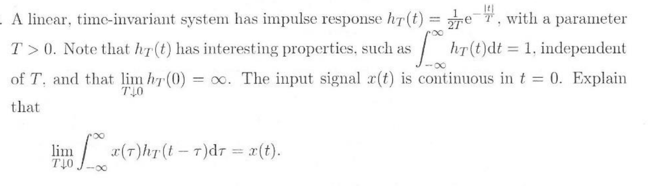 Solved A linear, time-invariant system has impulse response | Chegg.com
