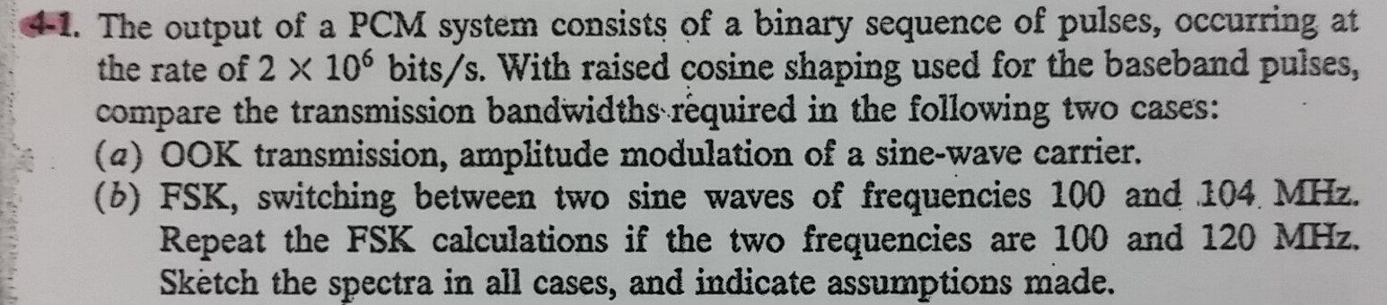 Solved The output of a PCM system consists of a binary | Chegg.com