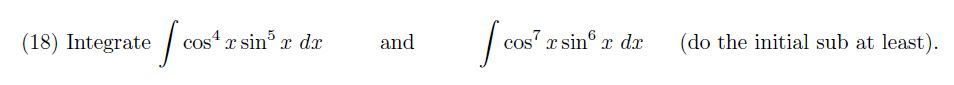 Solved Integrate integral cos^4 x sin^5 dx and integral | Chegg.com