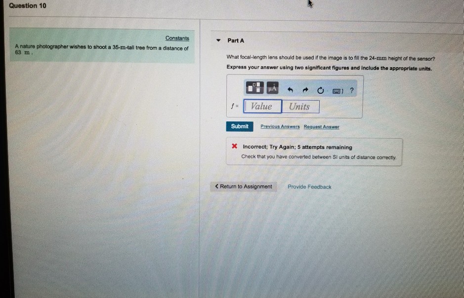 Solved Question 10 Constants Part A A nature photographer | Chegg.com