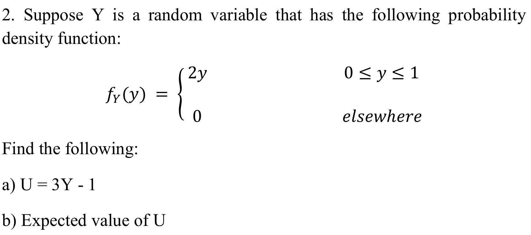 Solved Suppose Y is a random variable that has the following | Chegg.com