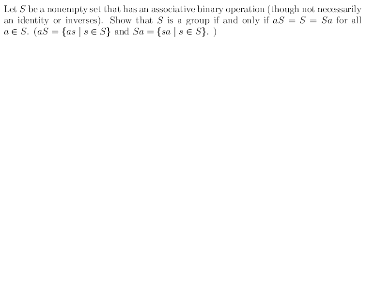 Solved Let S be a nonempty set that has an associative | Chegg.com