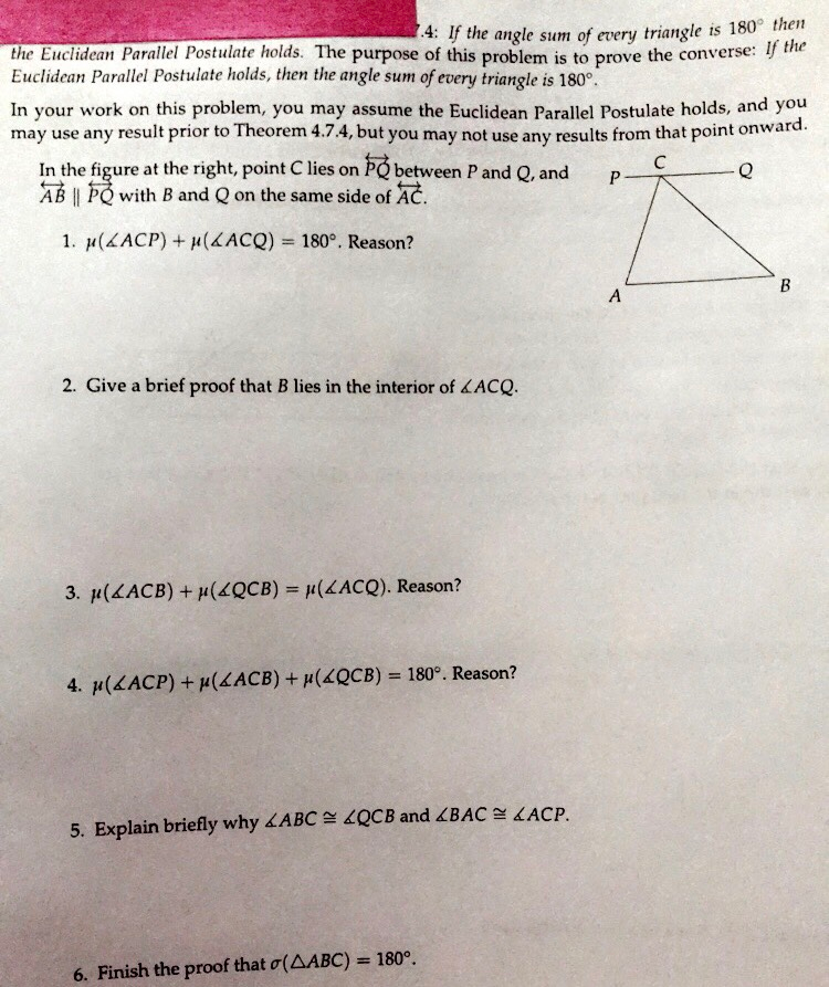 Solved 4: If the angle sum of every triangle is 180 then the | Chegg.com