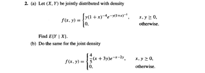 Solved: Let (X, Y) Be Jointly Distributed With Density F(x... | Chegg.com Solved: Let (X, Y) Be Jointly Distributed With Density F(x... | Chegg.com