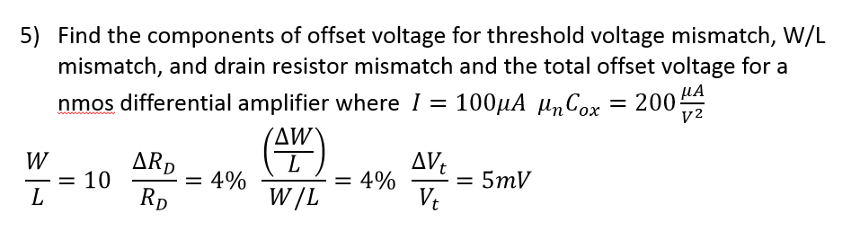 Solved Find the components of offset voltage for threshold | Chegg.com