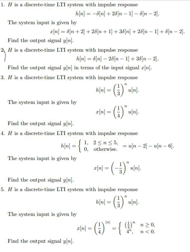 Solved 1. H is a discrete-time LTI system with impulse | Chegg.com