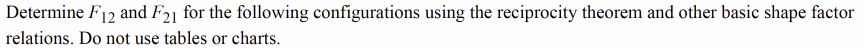 Solved Determine F12 and F21 for the following | Chegg.com