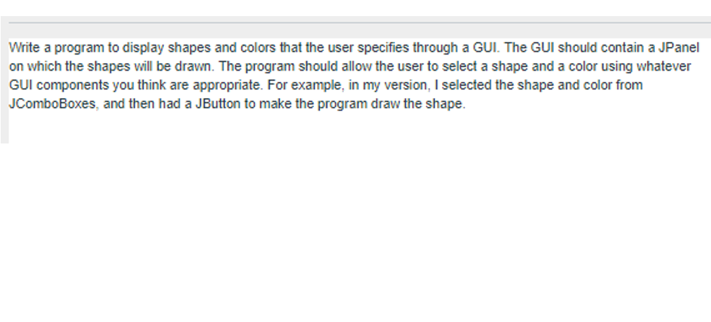 Solved Write a program to display shapes and colors that the | Chegg.com