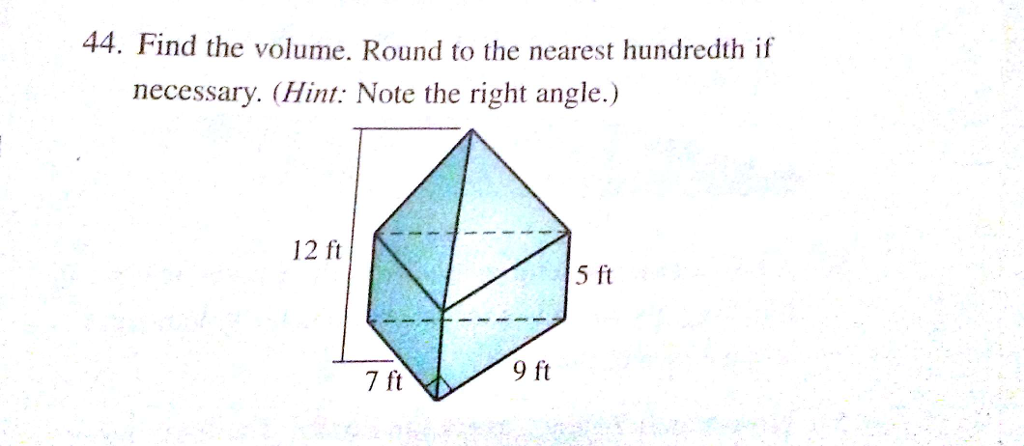 Solved Find the volume. Round to the nearest hundredth if | Chegg.com
