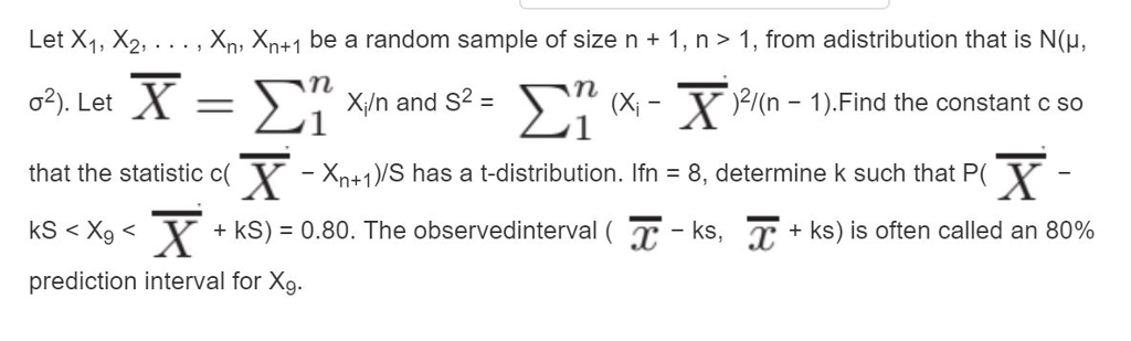 Solved Let X1, X2, . . . , Xn, Xn+1 be a random sample of | Chegg.com
