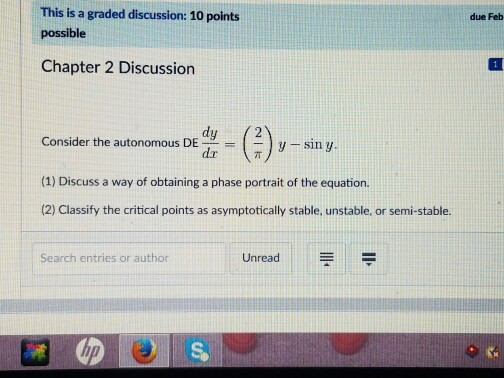 Solved Consider the autonomous DE dy/dx = (2/pi) y - sin y. | Chegg.com