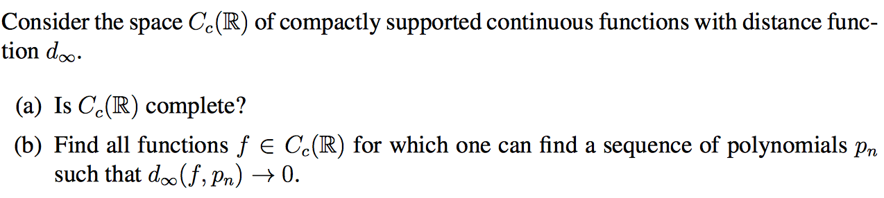 Solved Consider the space Cc (R) of compactly supported | Chegg.com