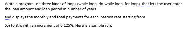 Solved ****JAVA**** while loop and Do-while loop | Chegg.com