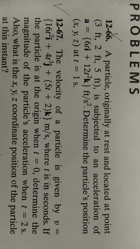 Solved PROBLEMS 12-66. A particle, originally at rest and | Chegg.com