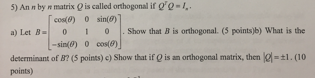 Solved An n by n matrix Q is called orthogonal if Q^T Q = | Chegg.com