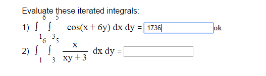Solved Evaluate these iterated integrals: integral_1^6 | Chegg.com