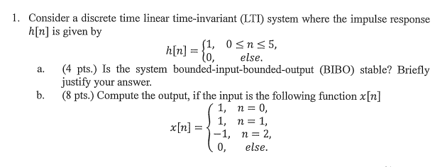 Solved 1. Consider a discrete time linear time-invariant | Chegg.com