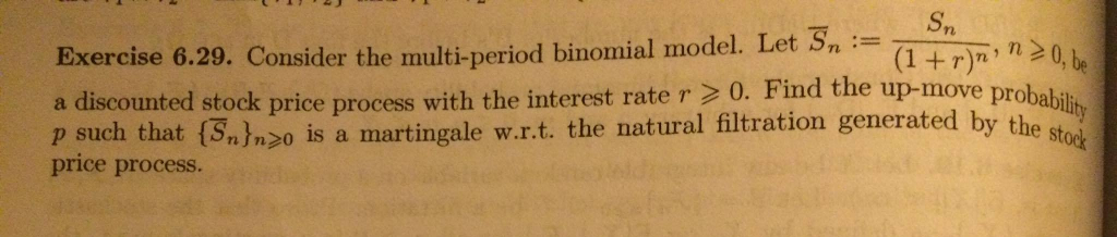 Solved Sn Exercise 6.29. Consider the multi period binomial | Chegg.com