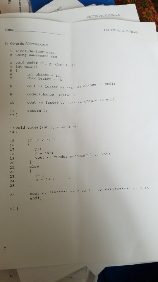 Solved csC126 Fall 2015 Final A Name: CSC 126 Fall 2015 | Chegg.com