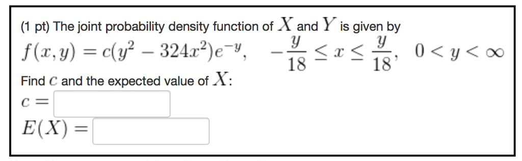 Solved (1 pt) The joint probability density function of Y | Chegg.com