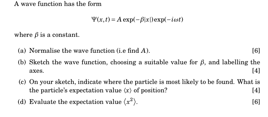 Solved A Wave Function Has The Form Ψ X T A