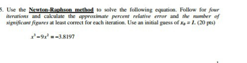 Solved Use the Newton-Raphson method to solve the following | Chegg.com