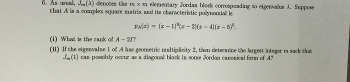 Solved As usual, J_m (lambda) denotes the m Times m | Chegg.com