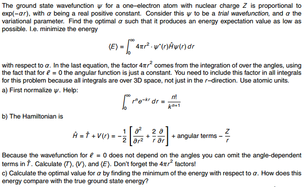 The Ground State Wavefunction For A One Electron