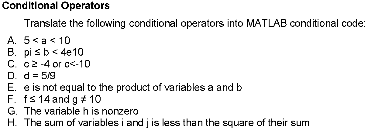 Solved Translate the following conditional operators into | Chegg.com