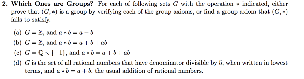 Solved 2. Which Ones are Groups? For each of following sets | Chegg.com