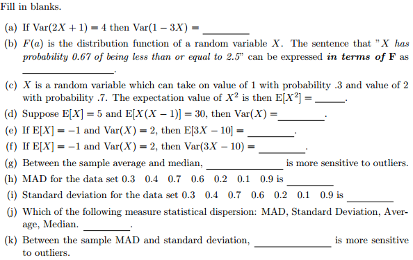Solved Fill in blanks. (a) If Var(2X + 1) = 4 then Var(1 - | Chegg.com