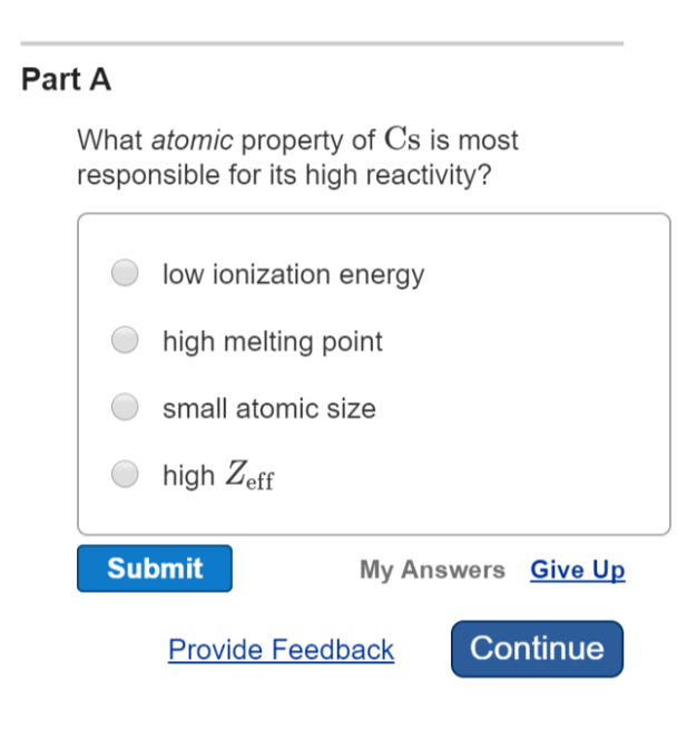 Solved What atomic property of Cs is most responsible for | Chegg.com