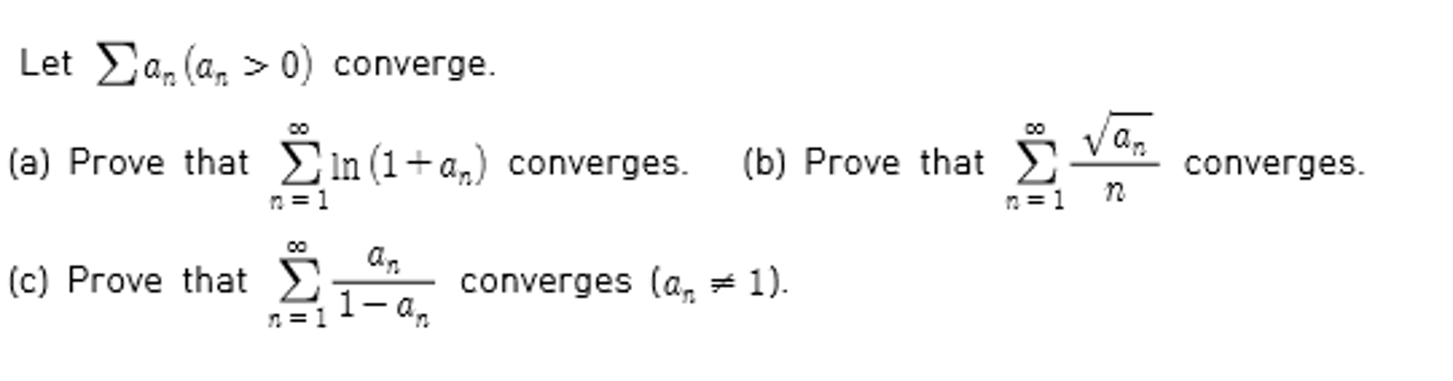Solved Let sigma a_n (a_n > 0) converge. Prove that sigma_n | Chegg.com