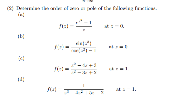 Solved (2) Determine the order of zero or pole of the | Chegg.com