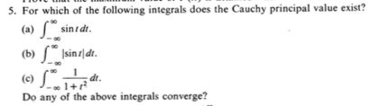 Solved For which of the following integrals does the Cauchy | Chegg.com