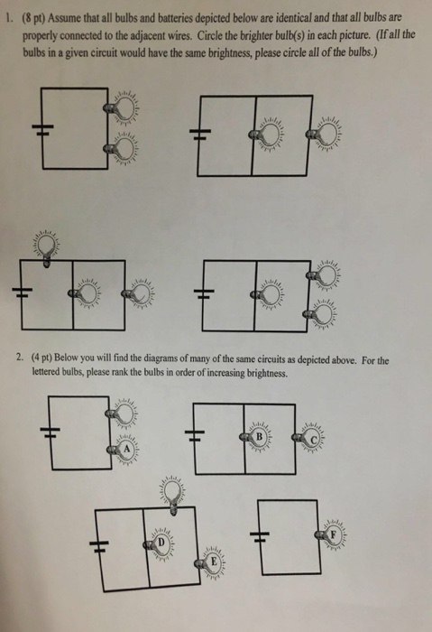 Solved What bulbs are brighter in each circuit ? Which | Chegg.com