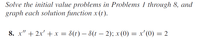 Solved Solve the initial value problems in Problems 1 | Chegg.com
