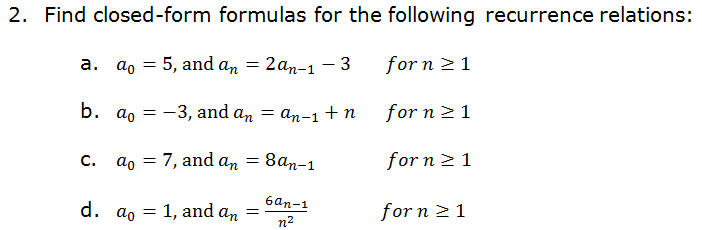 2. Find closed-form formulas for the following | Chegg.com