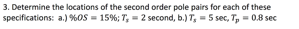 Solved 3. Determine the locations of the second order pole | Chegg.com