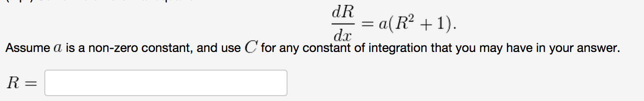 Solved dR a(R2 1) dr Assume a is a non-zero constant, and | Chegg.com