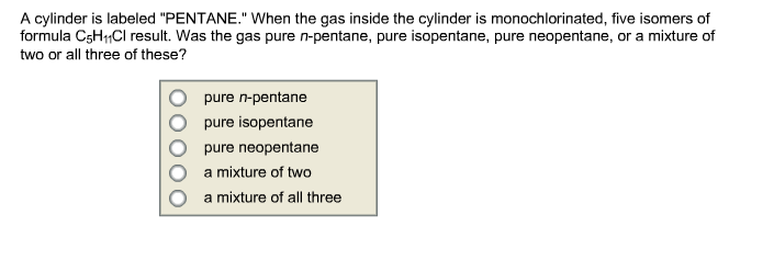 Solved A cylinder is labeled "PENTANE." When the gas inside | Chegg.com