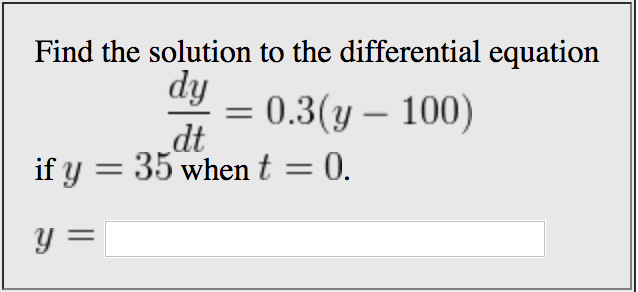 Solved Find the solution to the differential equation | Chegg.com
